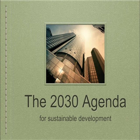 2030 agenda for Sustainable Development | PPTX