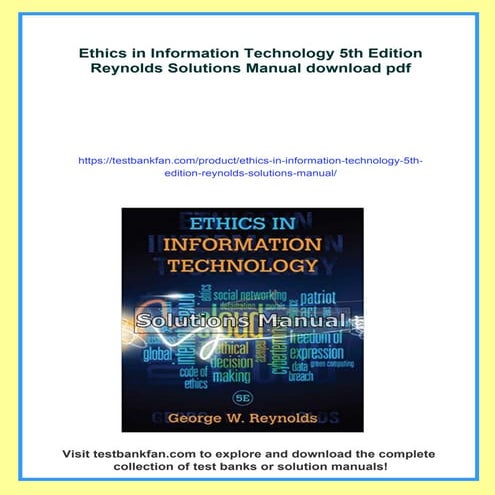 Ethics in Information Technology 5th Edition Reynolds Solutions Manual | PDF