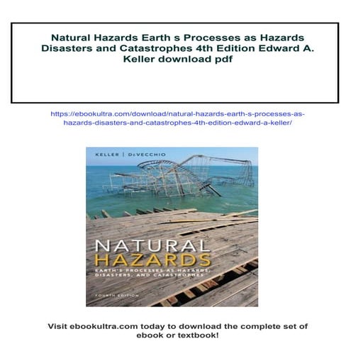Natural Hazards Earth s Processes as Hazards Disasters and Catastrophes ...