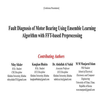Fault Diagnosis of Motor Bearing Using Ensemble Learning Algorithm with FFT-based Preprocessing ...