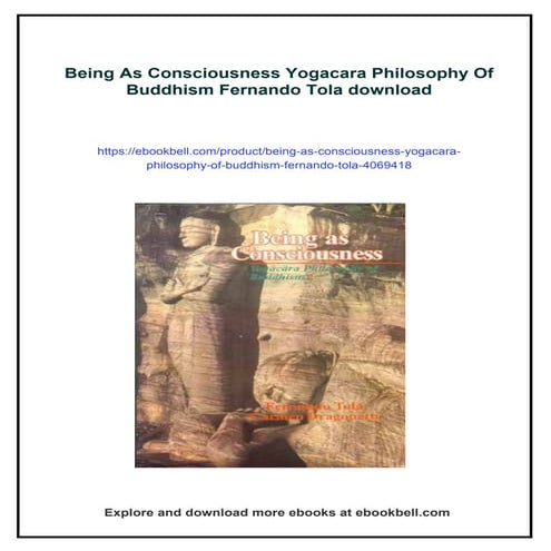 Being As Consciousness Yogacara Philosophy Of Buddhism Fernando Tola | PDF