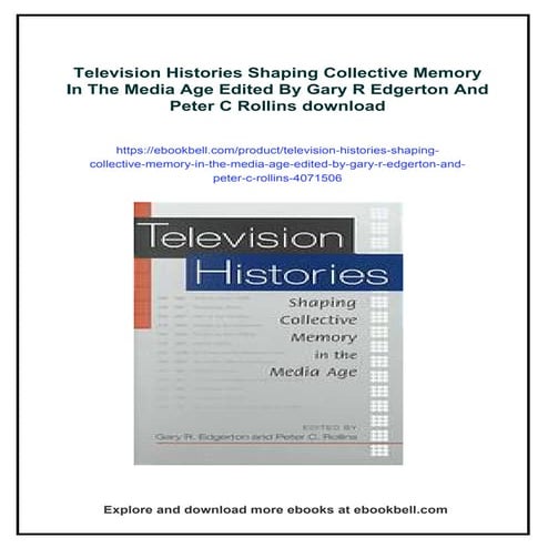 Television Histories Shaping Collective Memory In The Media Age Edited ...