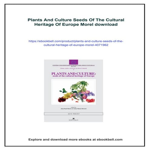 Plants And Culture Seeds Of The Cultural Heritage Of Europe Morel | PDF