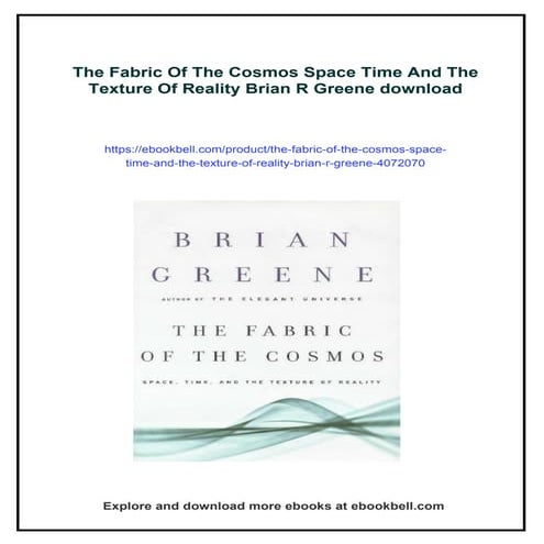 The Fabric Of The Cosmos Space Time And The Texture Of Reality Brian R ...