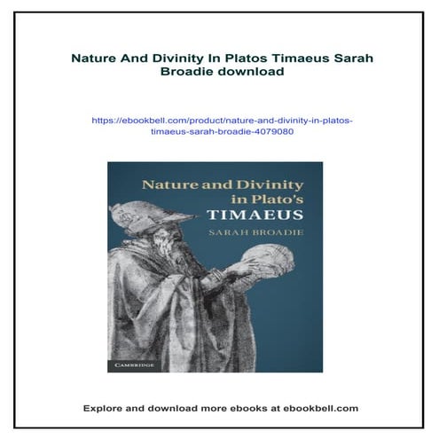 Nature And Divinity In Platos Timaeus Sarah Broadie | PDF