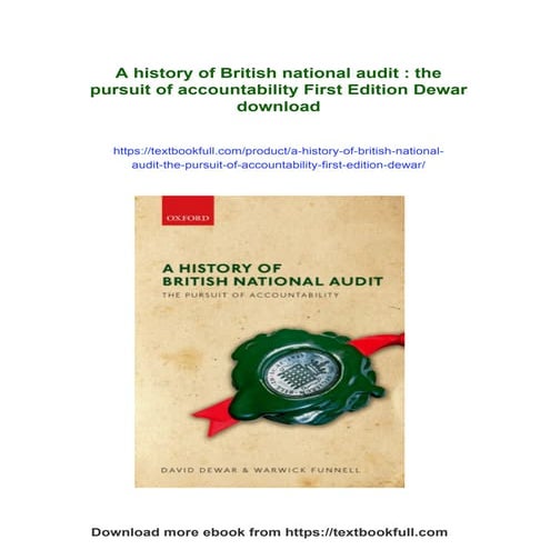 A history of British national audit : the pursuit of accountability ...
