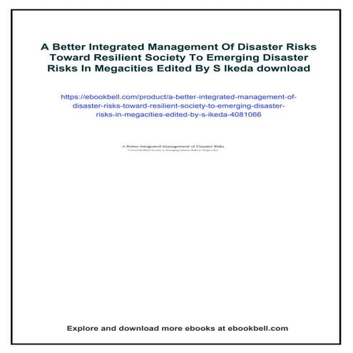 A Better Integrated Management Of Disaster Risks Toward Resilient ...