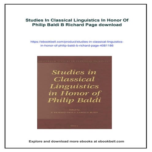Studies In Classical Linguistics In Honor Of Philip Baldi B Richard ...
