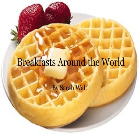 Breakfasts Around the World | PPT