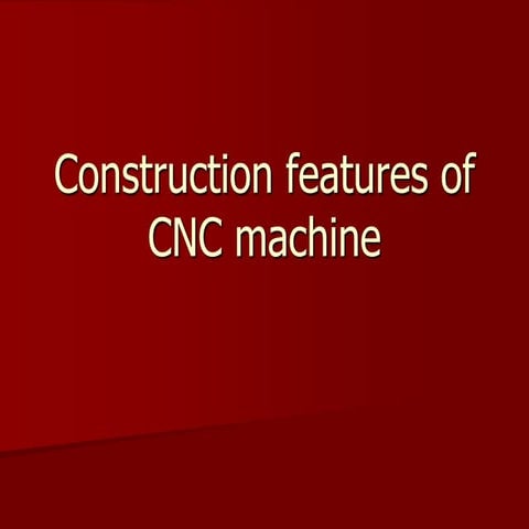 Construction-of-CNC-Machine-3-Unit.ppt | Woodworking | Arts and Crafts