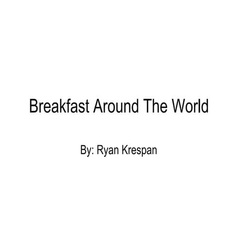 Breakfast Around The World | PPT