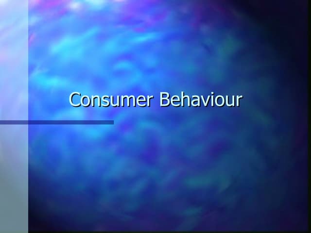 Consumer behaviour | PPT