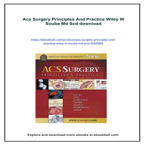 Acs Surgery Principles And Practice Wiley W Souba Md Scd | PDF