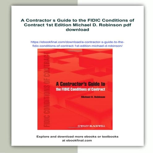 A Contractor s Guide to the FIDIC Conditions of Contract 1st Edition Michael D. Robinson | PDF