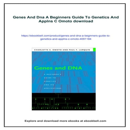 Genes And Dna A Beginners Guide To Genetics And Applns C Omoto | PDF