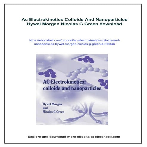 Ac Electrokinetics Colloids And Nanoparticles Hywel Morgan Nicolas G ...