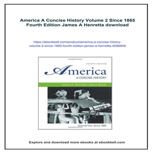 America A Concise History Volume 2 Since 1865 Fourth Edition James A ...