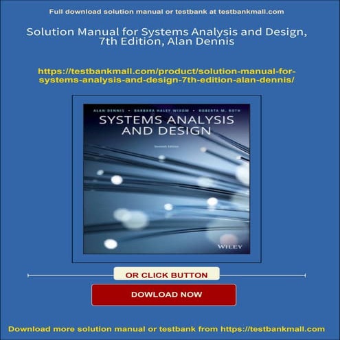 Download full Solution Manual for Systems Analysis and Design, 7th Edition, Alan Dennis all ...