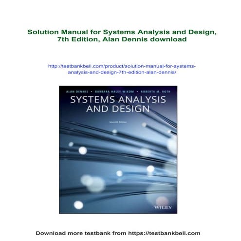 Solution Manual for Systems Analysis and Design, 7th Edition, Alan ...