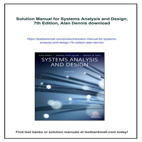 Solution Manual for Systems Analysis and Design, 7th Edition, Alan ...