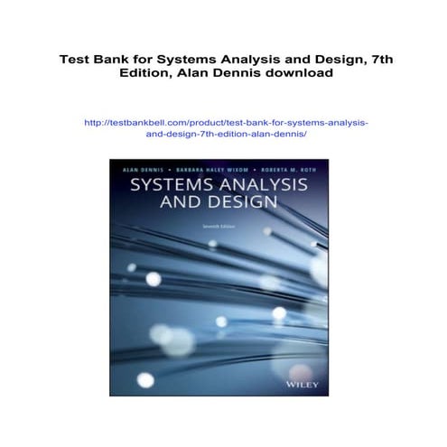 Test Bank for Systems Analysis and Design, 7th Edition, Alan Dennis | PDF