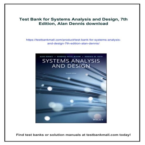 Test Bank for Systems Analysis and Design, 7th Edition, Alan Dennis | PDF