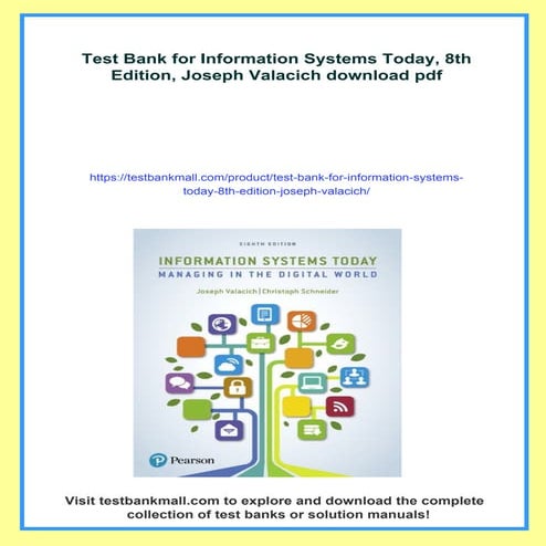 Test Bank for Information Systems Today, 8th Edition, Joseph Valacich | PDF