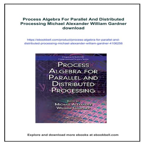 Process Algebra For Parallel And Distributed Processing Michael Alexander William Gardner | PDF