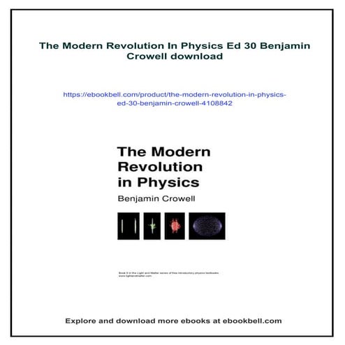 The Modern Revolution In Physics Ed 30 Benjamin Crowell | PDF