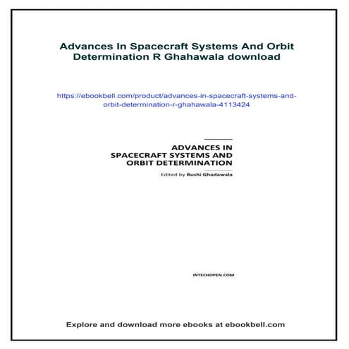 Advances In Spacecraft Systems And Orbit Determination R Ghahawala | PDF