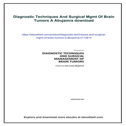 Diagnostic Techniques And Surgical Mgmt Of Brain Tumors A Abujamra | PDF