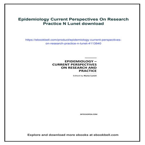 Epidemiology Current Perspectives On Research Practice N Lunet | PDF