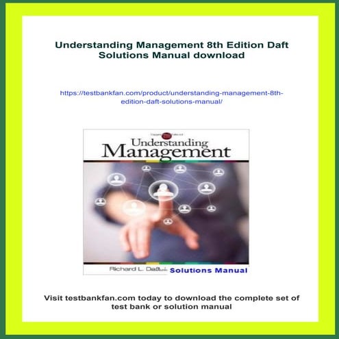 Understanding Management 8th Edition Daft Solutions Manual | PDF