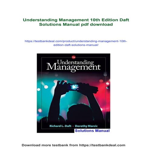 Understanding Management 10th Edition Daft Solutions Manual | PDF