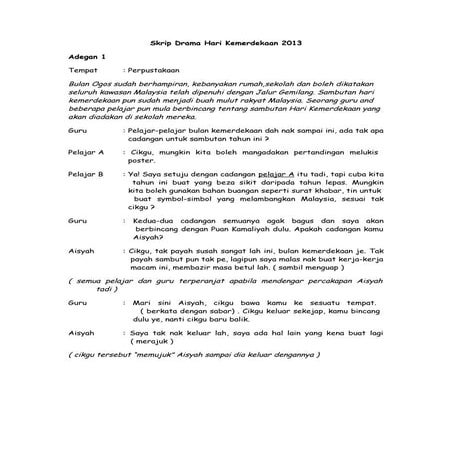 205782665 skrip-drama-hari-kemerdekaan-2013 | DOC
