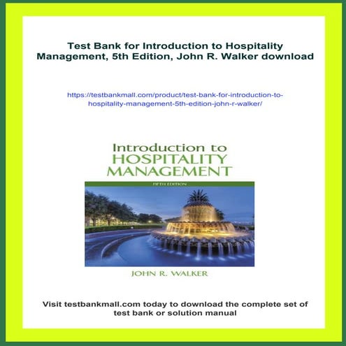 Test Bank for Introduction to Hospitality Management, 5th Edition, John ...