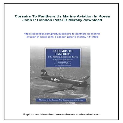 Corsairs To Panthers Us Marine Aviation In Korea John P Condon Peter B ...