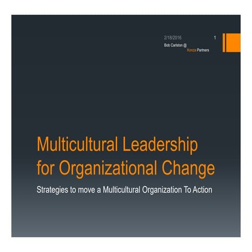 Multicultural Leadership for Organizational Change | PDF