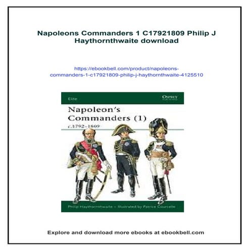 Napoleons Commanders 1 C17921809 Philip J Haythornthwaite | PDF