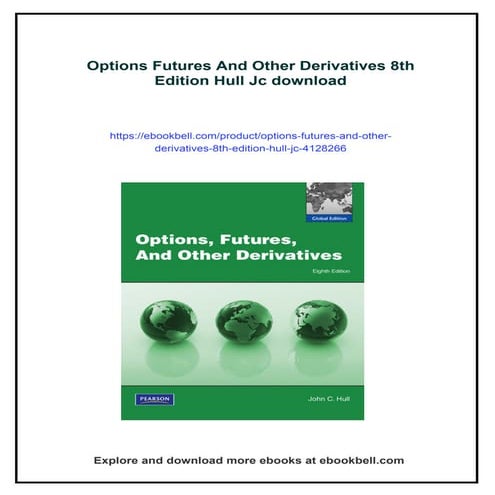 Options Futures And Other Derivatives 8th Edition Hull Jc | PDF