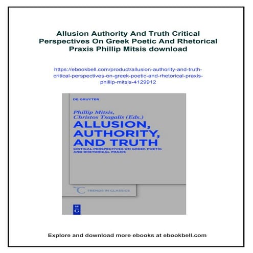 Allusion Authority And Truth Critical Perspectives On Greek Poetic And ...
