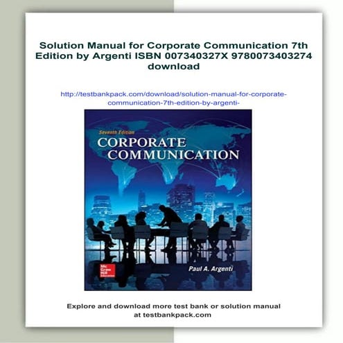 Solution Manual for Corporate Communication 7th Edition by Argenti ISBN ...