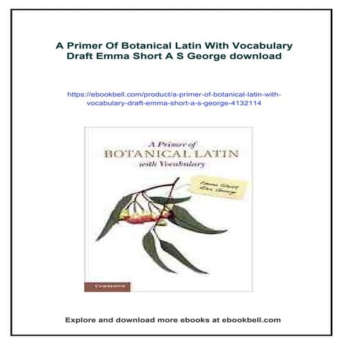 A Primer Of Botanical Latin With Vocabulary Draft Emma Short A S George ...