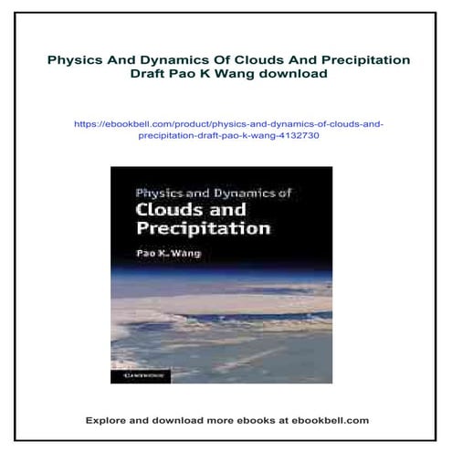 Physics And Dynamics Of Clouds And Precipitation Draft Pao K Wang | PDF
