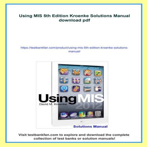 Using MIS 5th Edition Kroenke Solutions Manual | PDF