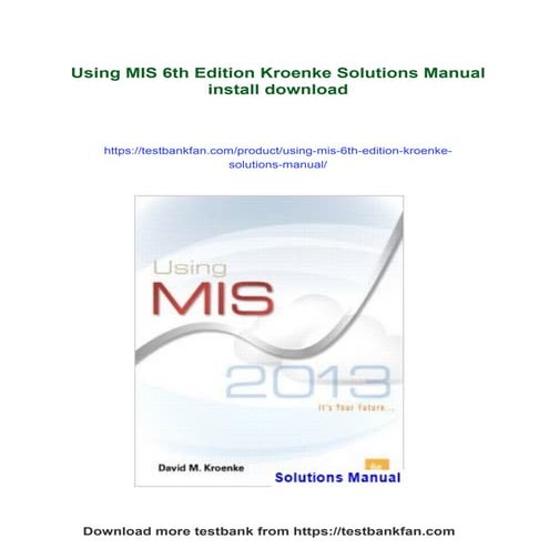 Using MIS 6th Edition Kroenke Solutions Manual | PDF