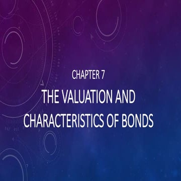 The Valuation and Characteristics of Bonds | PPTX