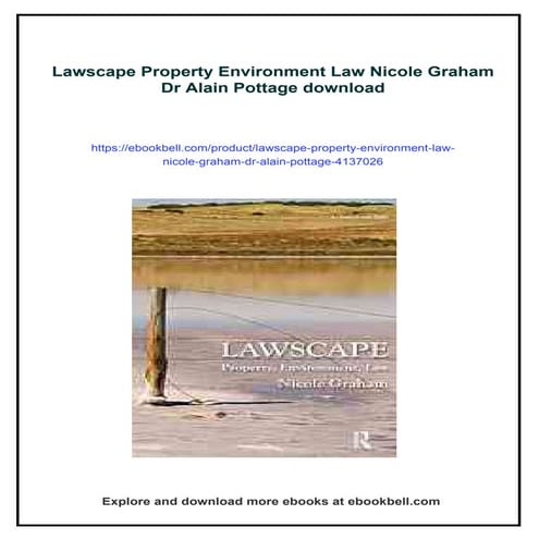 Lawscape Property Environment Law Nicole Graham Dr Alain Pottage | PDF