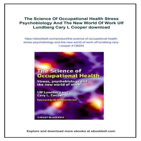 The Science Of Occupational Health Stress Psychobiology And The New ...