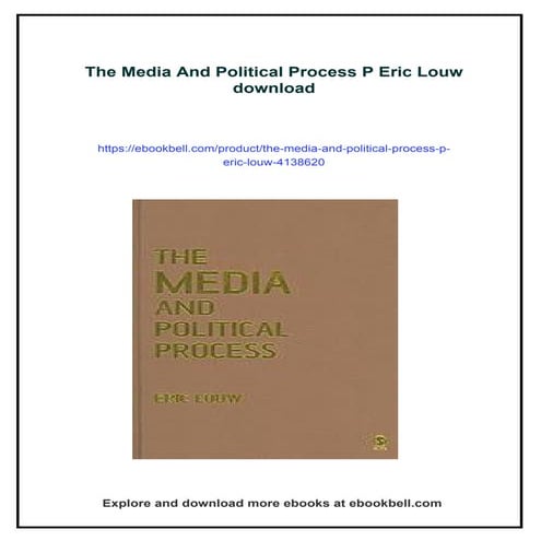 The Media And Political Process P Eric Louw | PDF